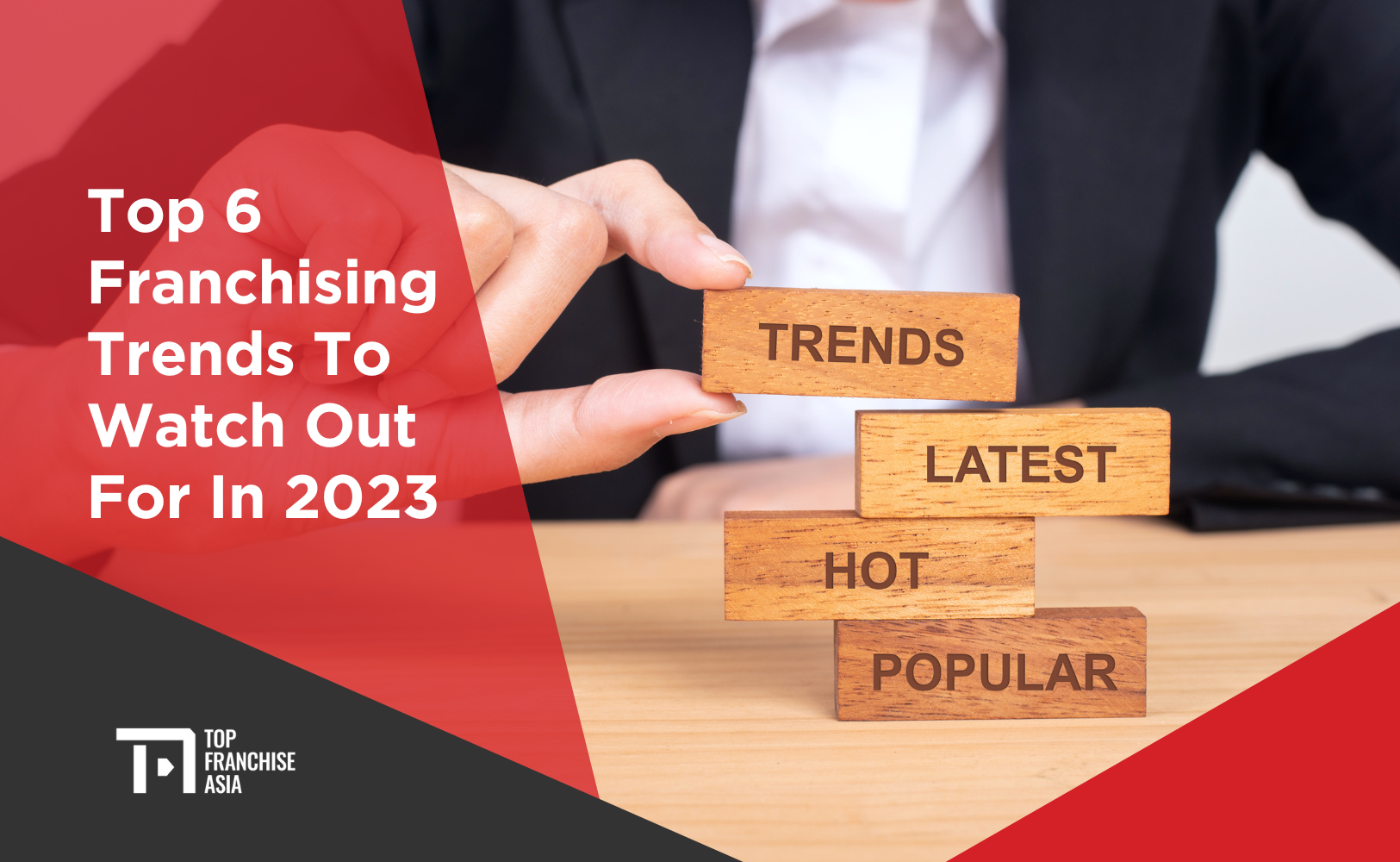 Top 6 Franchising Trends To Watch Out For In 2023
